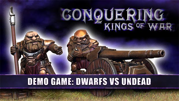 Conquering Kings of War – Demo Game: Dwarfs Vs Undead – OnTableTop ...