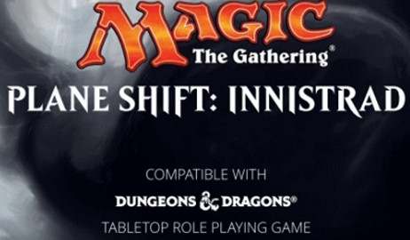 Plane Shift: Innistrad Comes To Dungeons & Dragons – OnTableTop – Home ...