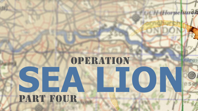 Operation “Sea Lion” Invading England In 1940? [Part Four] – OnTableTop ...