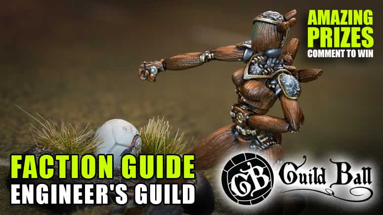 Guild Ball Week: Faction Guide – Engineer’s Guild – OnTableTop – Home ...