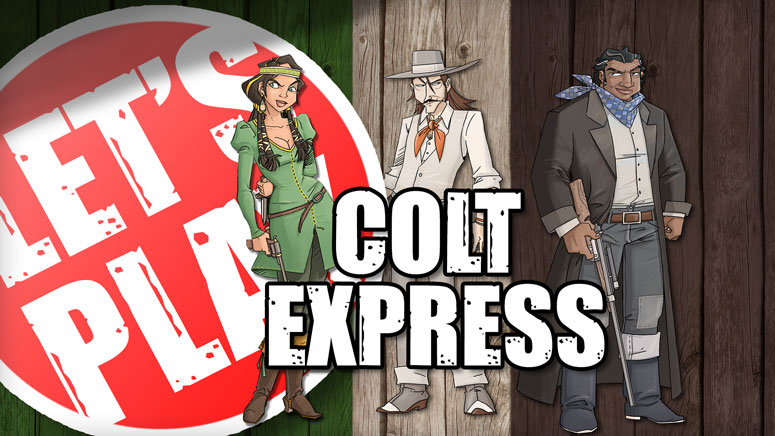 Let’s Play: Colt Express – OnTableTop – Home of Beasts of War