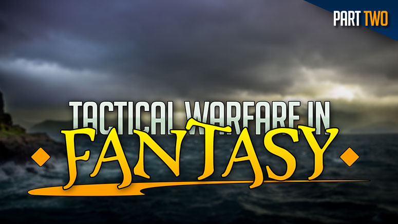 Tactical Warfare In The Fantasy Genre: An Exploration Of Battlesystem ...